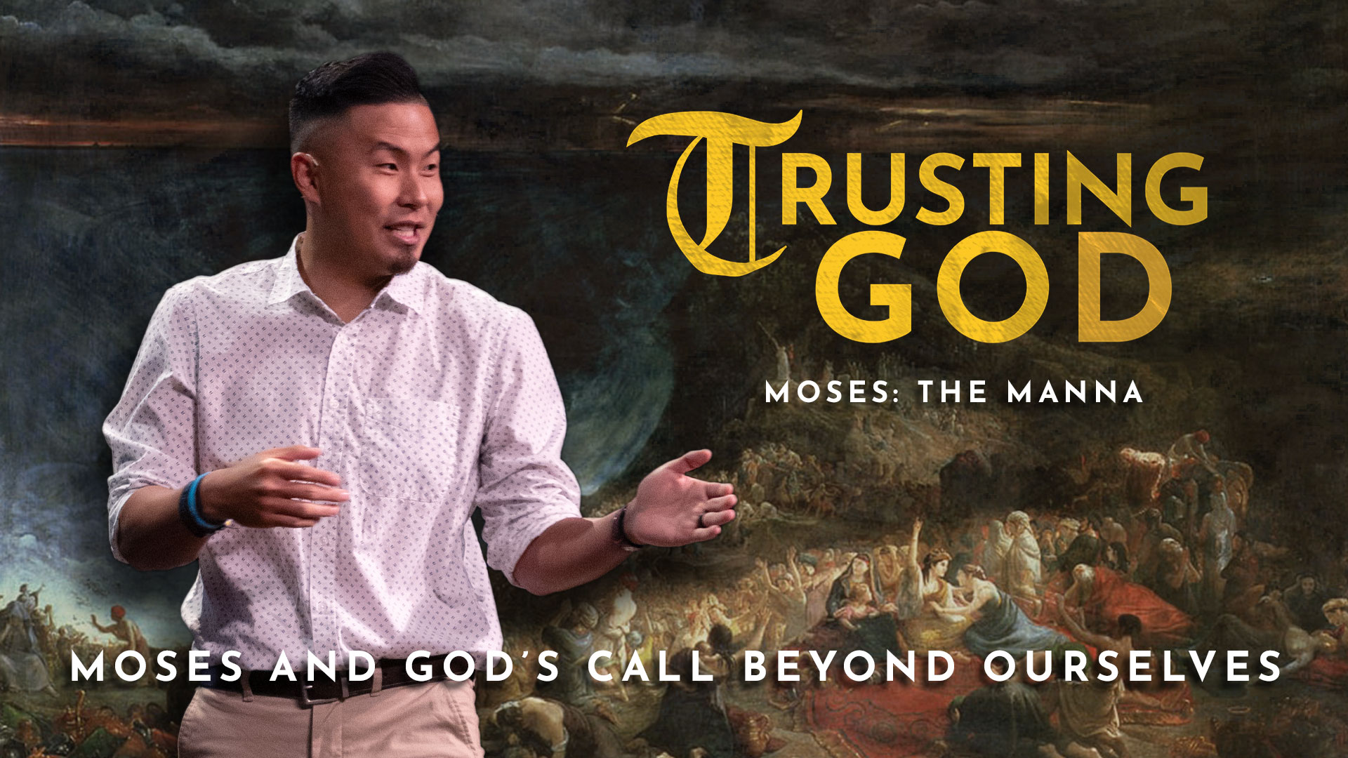 Moses: The Manna | Trusting God - Mountaintop Church - Mountaintop Church