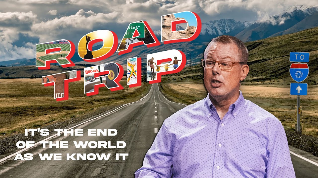 Road Trip | It's The End of the World As We Know It - Mountaintop ...