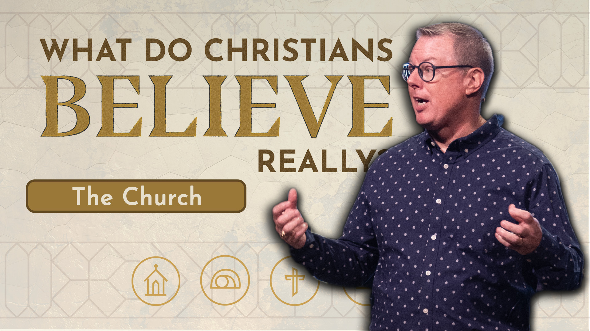 What Do Christians Believe, Really? | The Church - Mountaintop Church ...